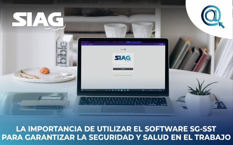 La Importancia de utilizar el Software SG-SST para garantizar la ...